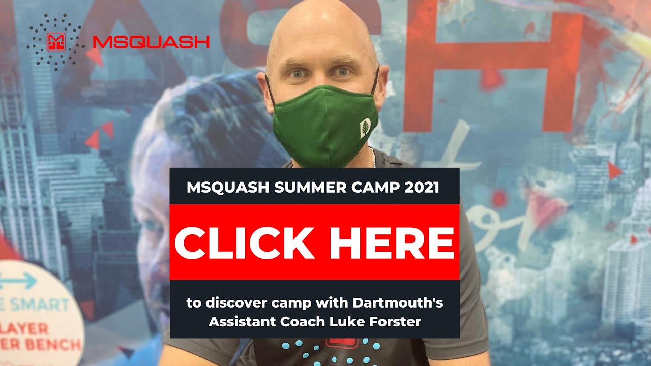 MSQUASH Summer Squash Camps with Dartmouth Assistant Coach LUKE FORSTER ...