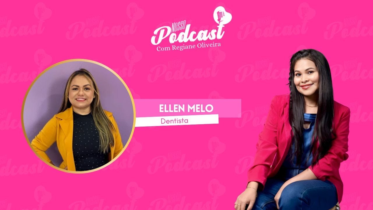 Nosso Podcast - ELLEN MELO - YouTube