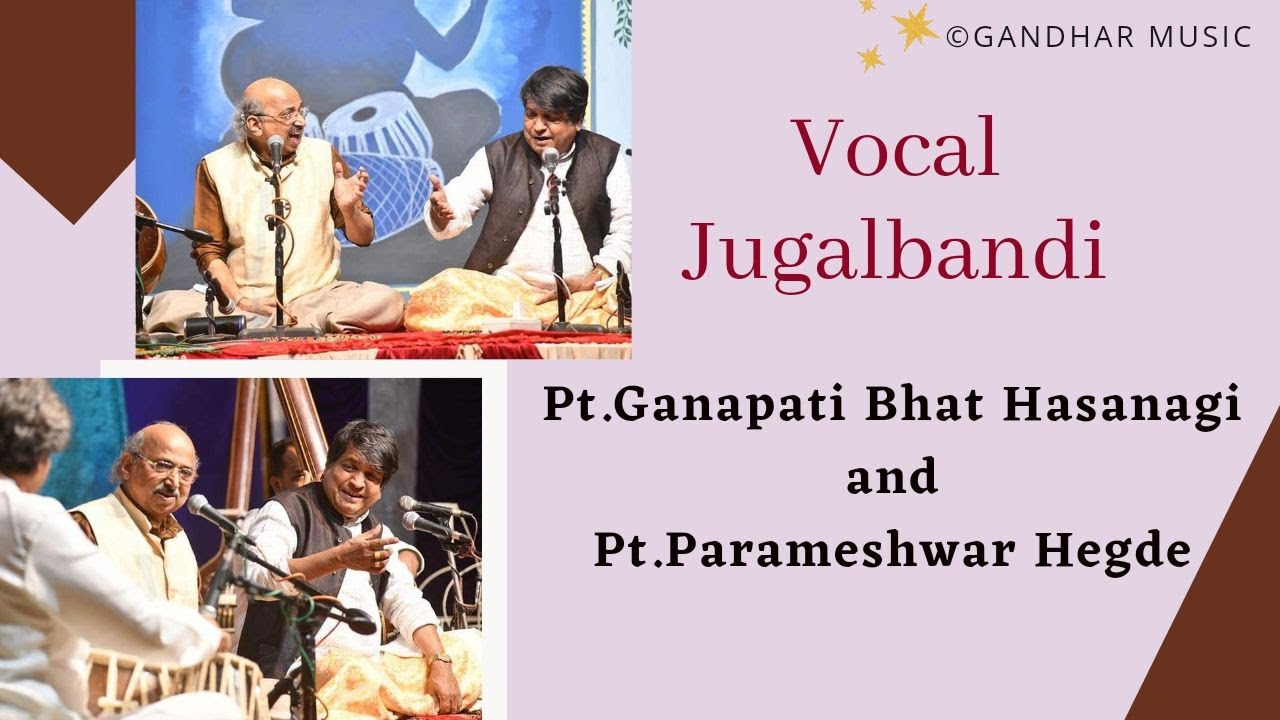 Gandhar Music: Melodies from magnetic sphere Pt.Ganapati Bhat, Hasanagi ...