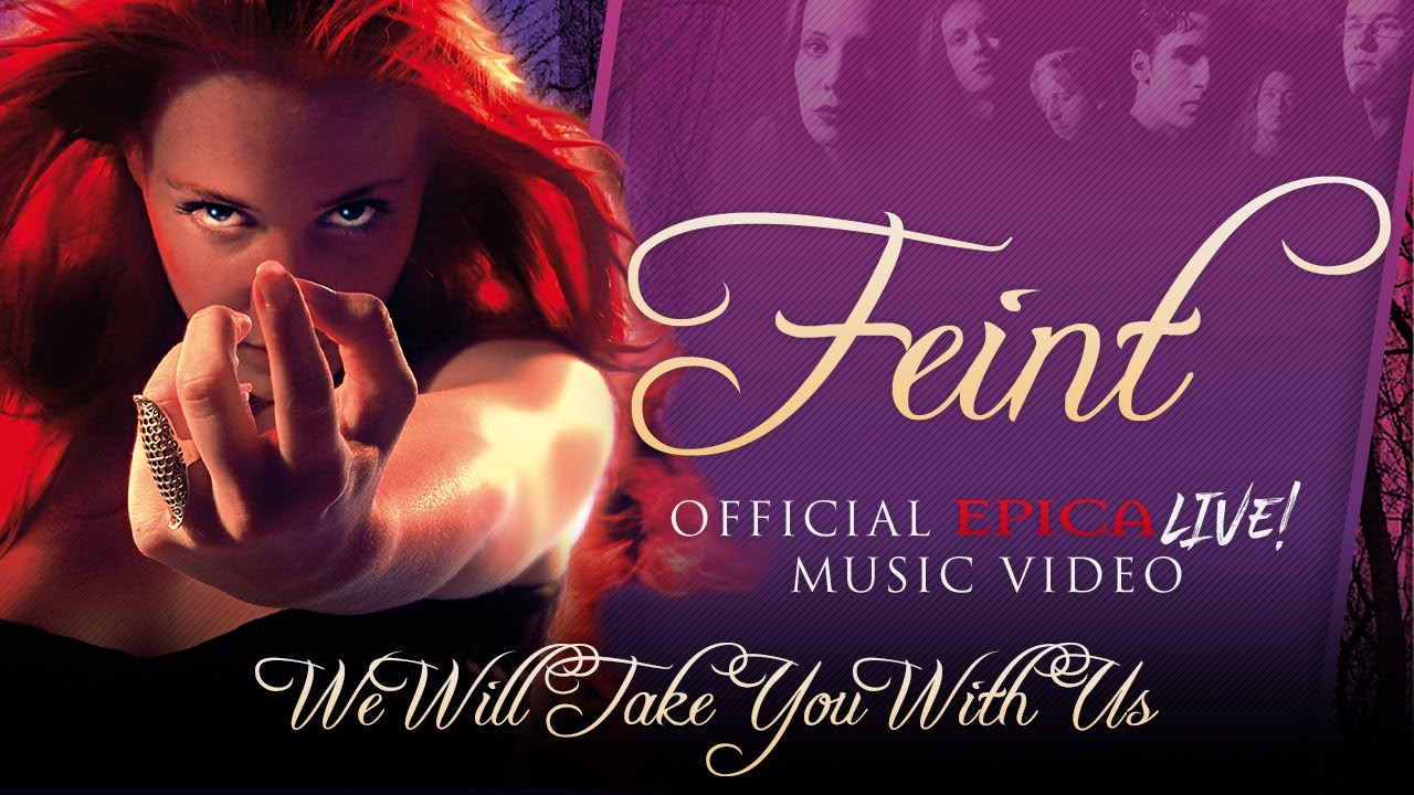 EPICA - Feint (We Will Take You With Us—OFFICIAL LIVE VIDEO) - YouTube