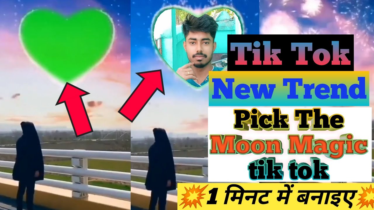 Pick The Moon Magic tik tok || TokTok New Trend || Photo Lagaye 1 ...