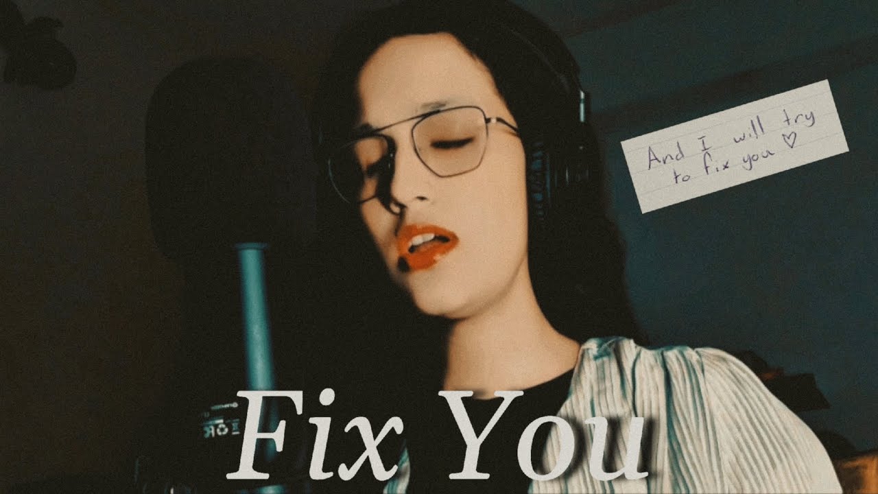 Fix You - Coldplay (Cover) - YouTube