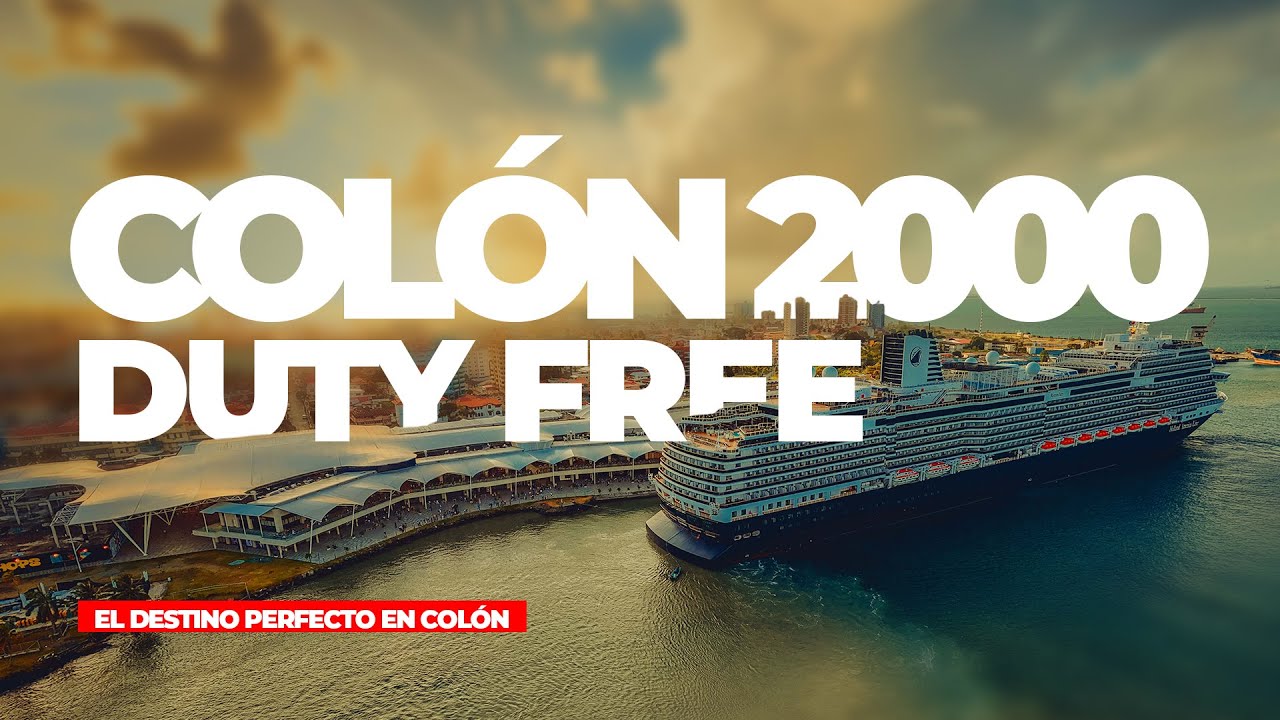 Colón 2000 Duty Free 🛍️ | Compras, Gastronomía y Vistas Increíbles en ...