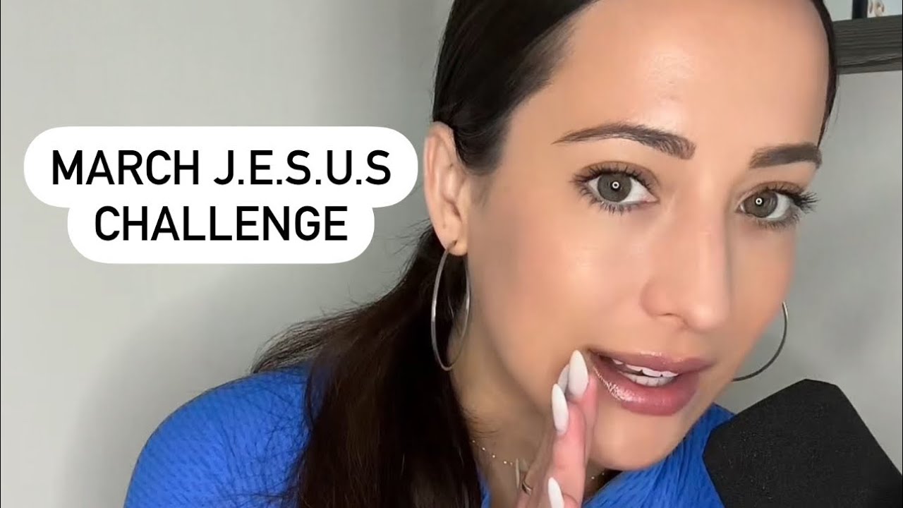 MARCH JESUS CHALLENGE💙 #thejesuschallenge - YouTube