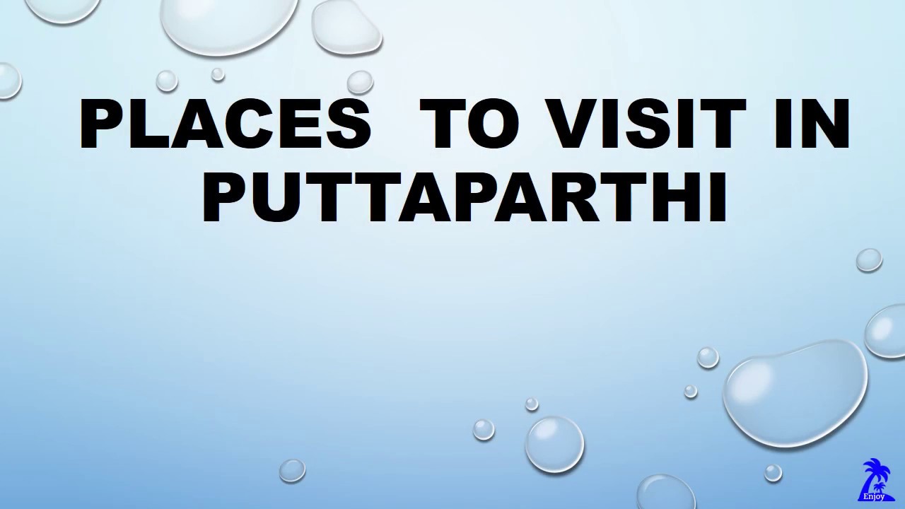 Places to visit in Puttaparthi - YouTube