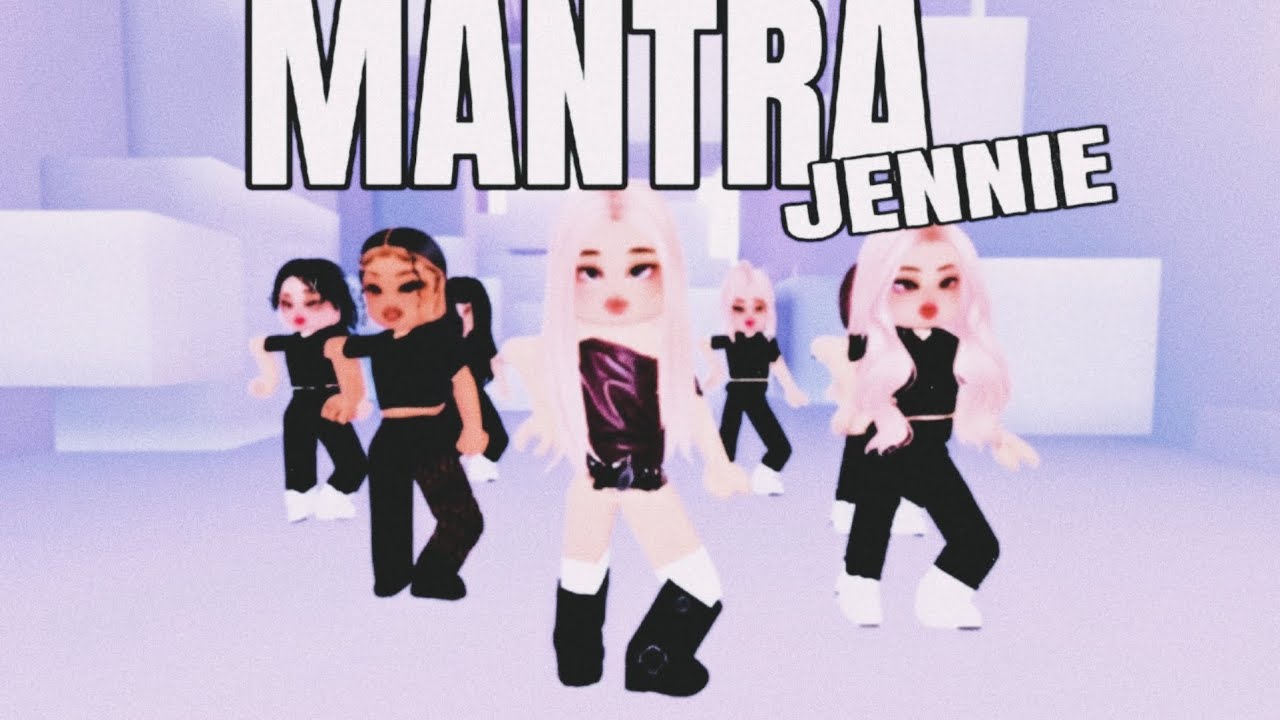 [KPOP ROBLOX] Jennie Mantra dance roblox rh dance Studio - YouTube