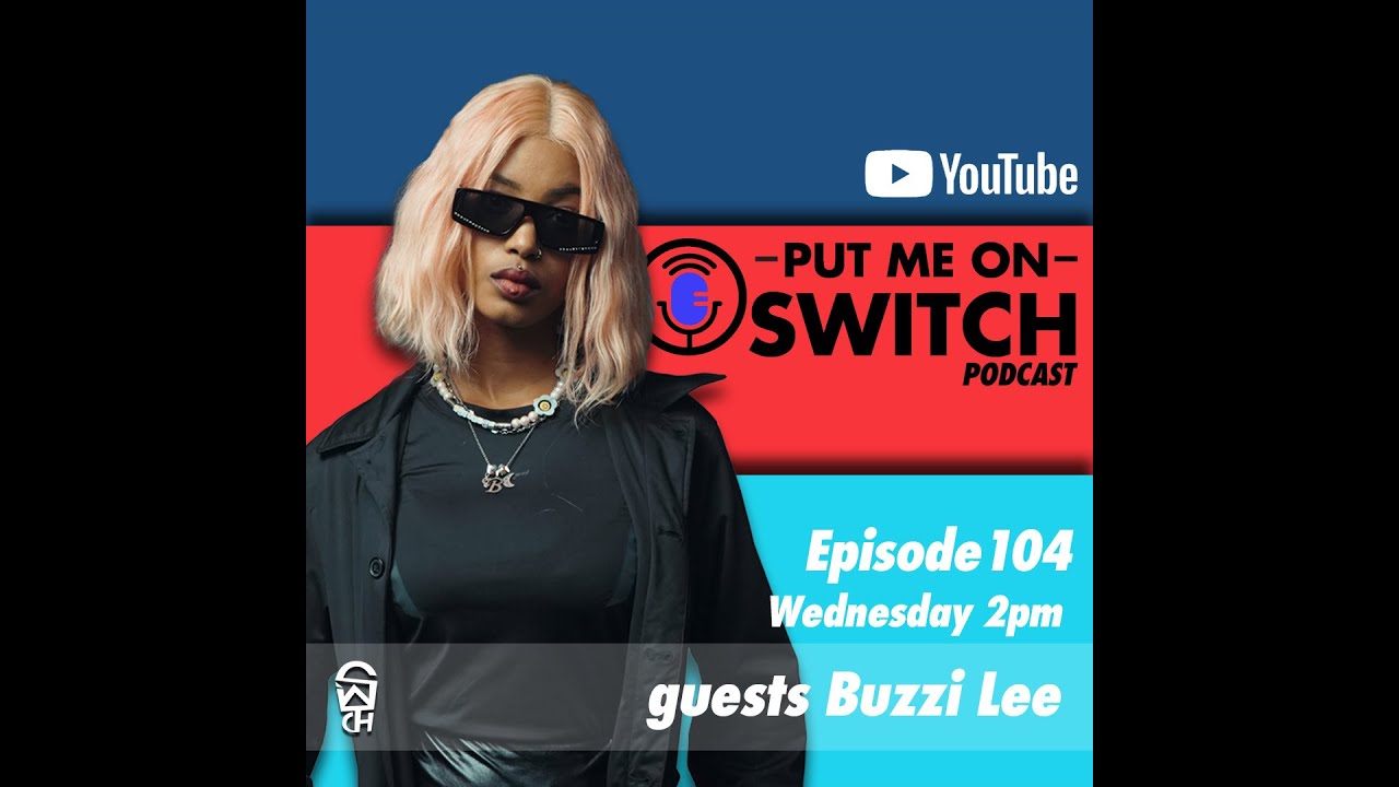 Ep 104 Buzzi Lee | Pitori Hip Hop | Motherhood - YouTube