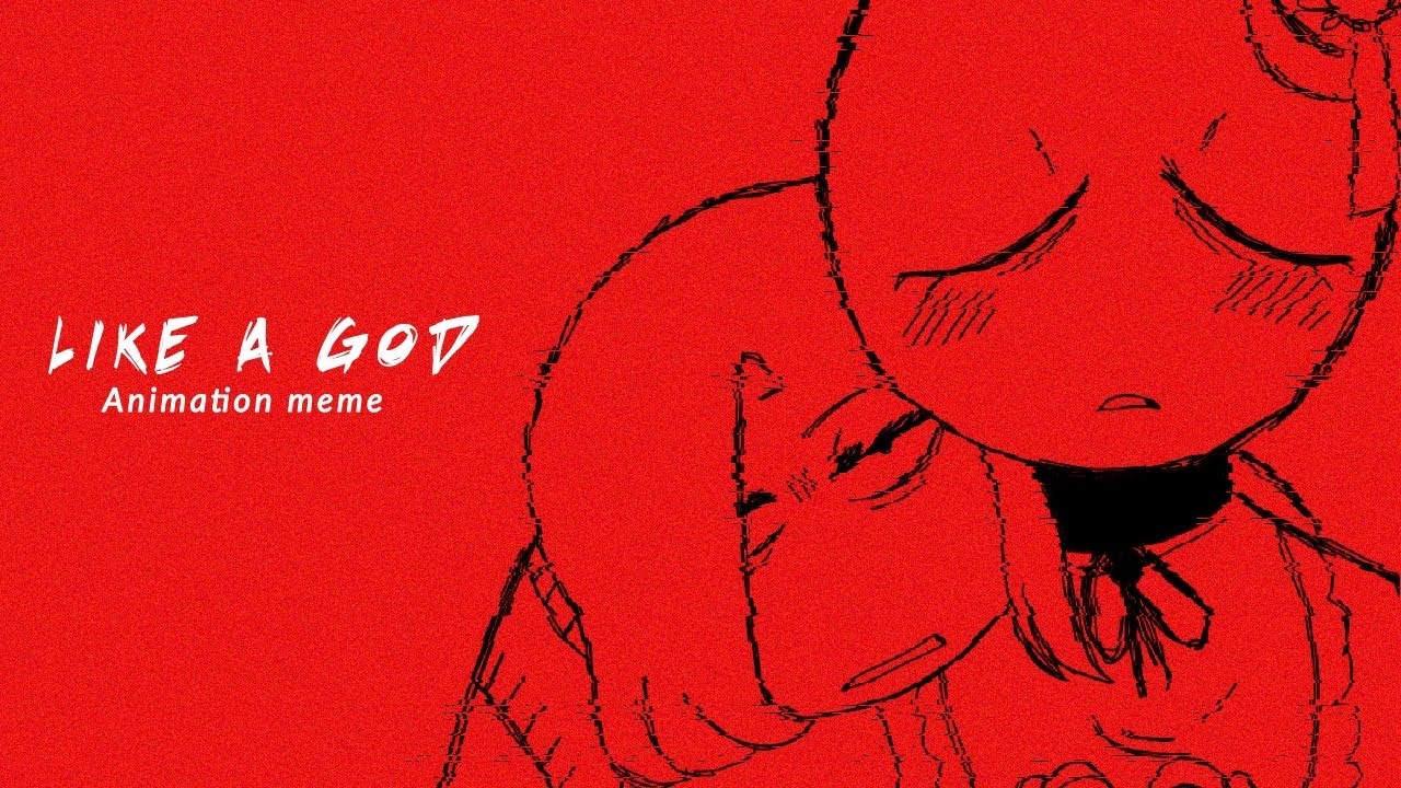 Like a god [MEME/ANIMATION] - YouTube