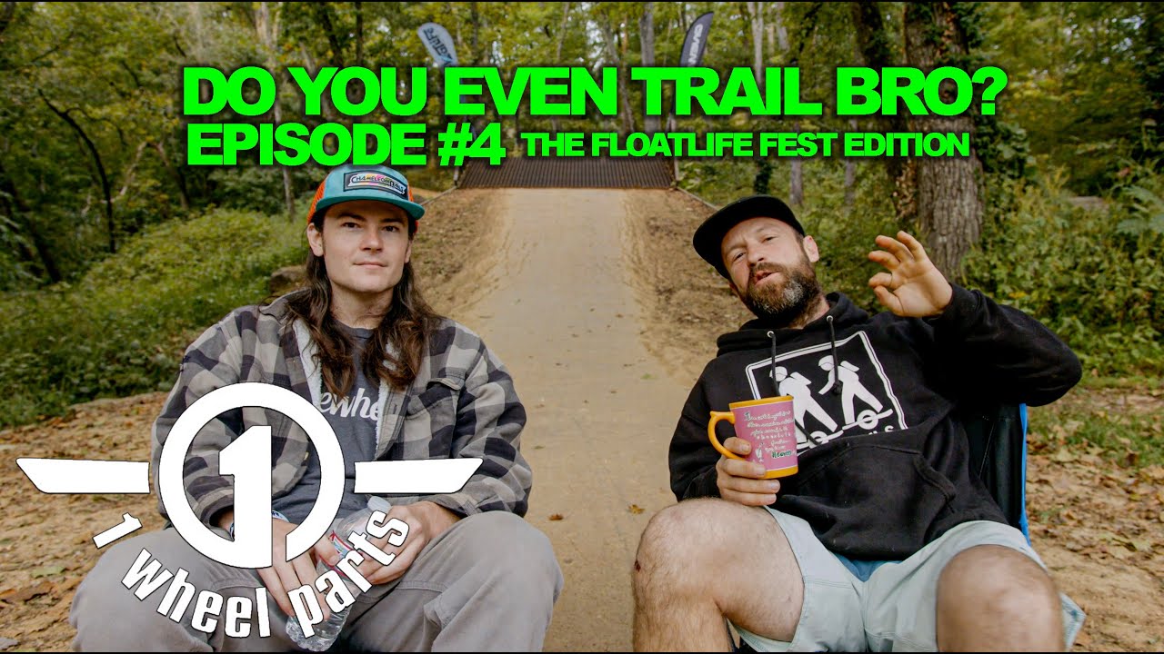 ONEWHEEL GT PODCAST- DO YOU EVEN TRAIL BRO? NEW SHOW! EPISODE #4 - YouTube