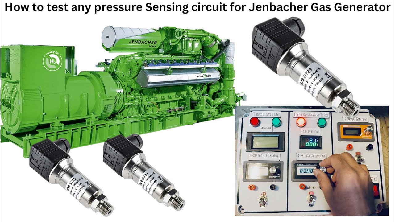 How to test any pressure Sensing circuit for Jenbacher Gas Generator ...