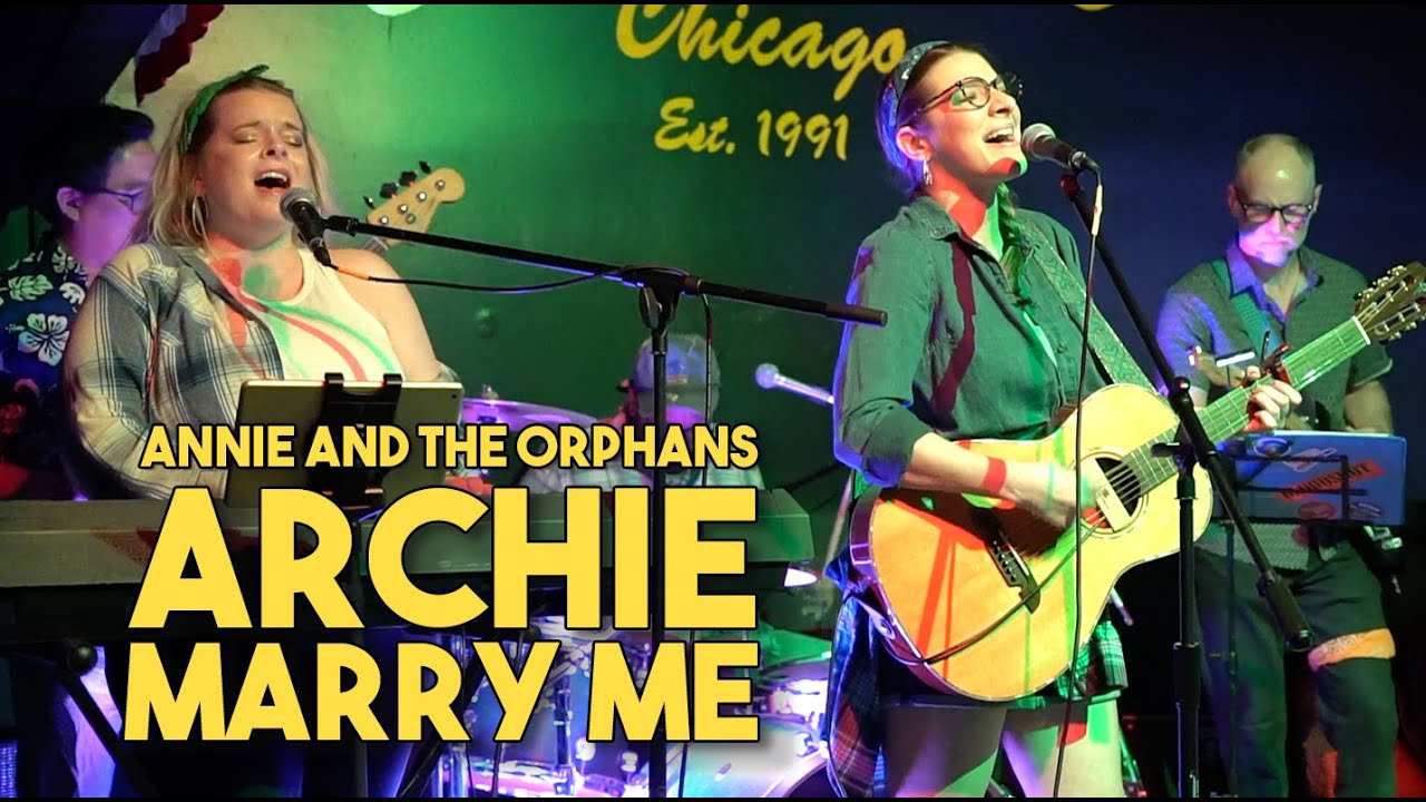 Annie and the Orphans - Archie, Marry Me (Alvvays), Brudder's 5/24/24 ...