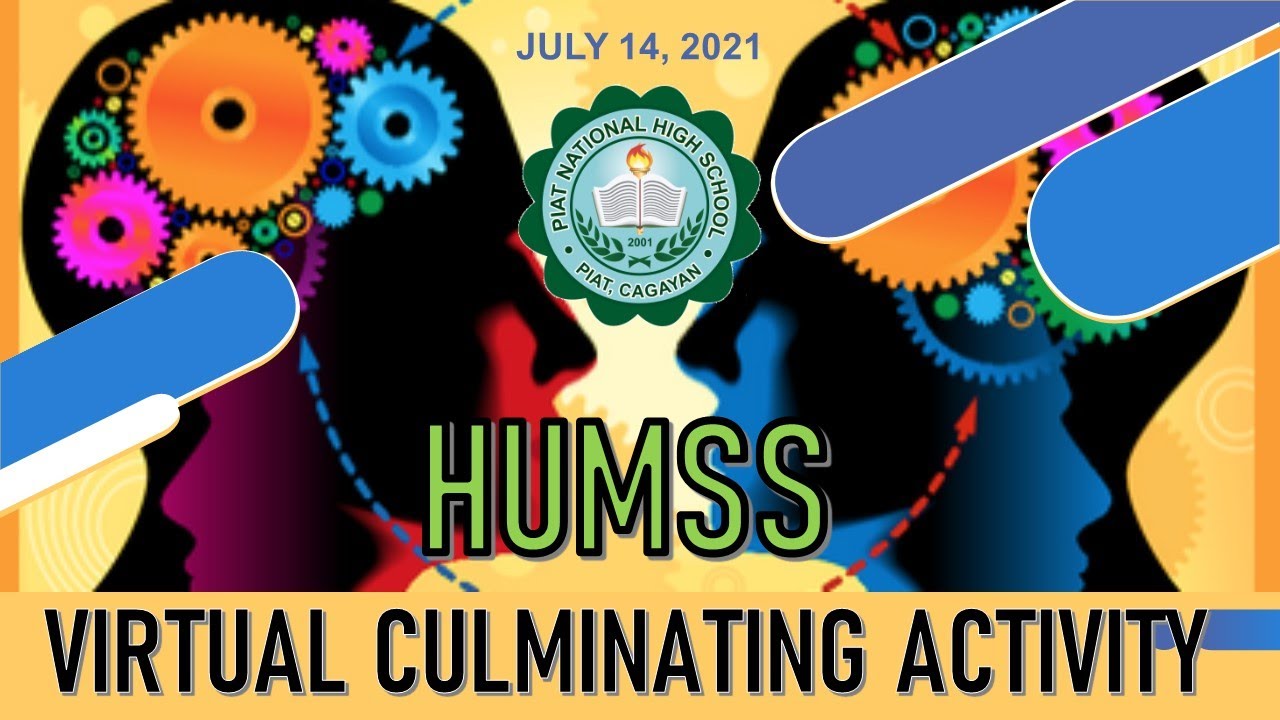 Piat National High School HUMSS Virtual Culminating Activity S.Y. 2020 ...
