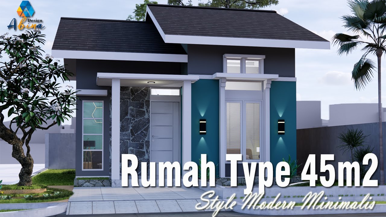 Rumah Minimalis type 45 | Minimalist home design type 45 - YouTube