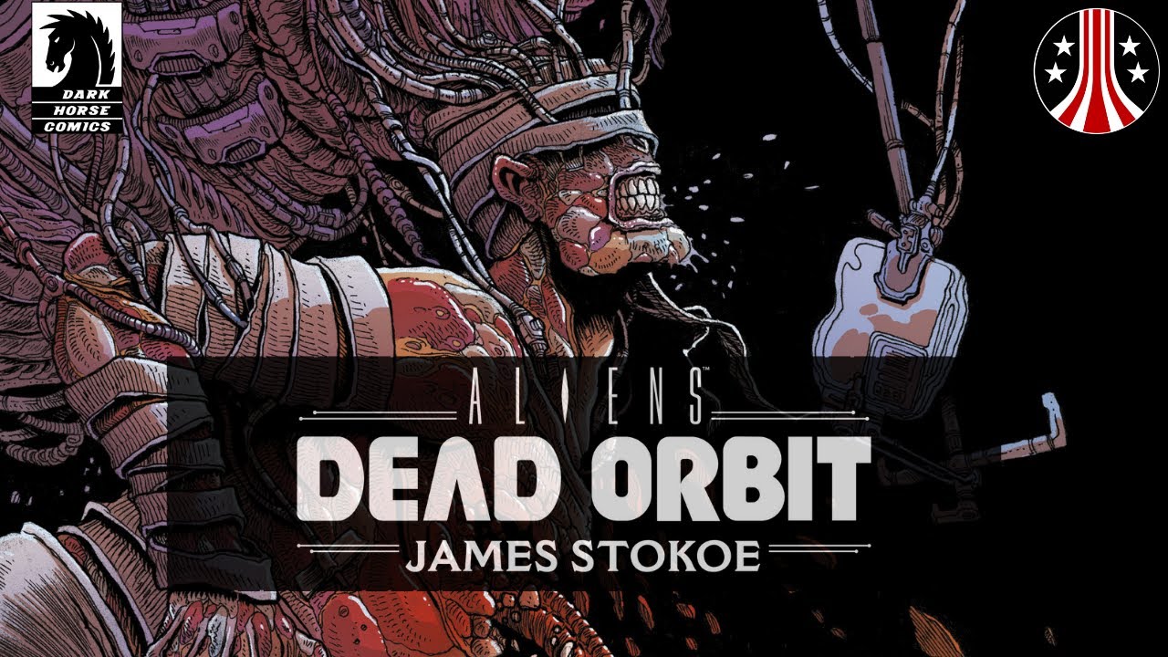 El Terror Espacial Comienza: Aliens: Dead Orbit - Primera Parte | Cómic ...