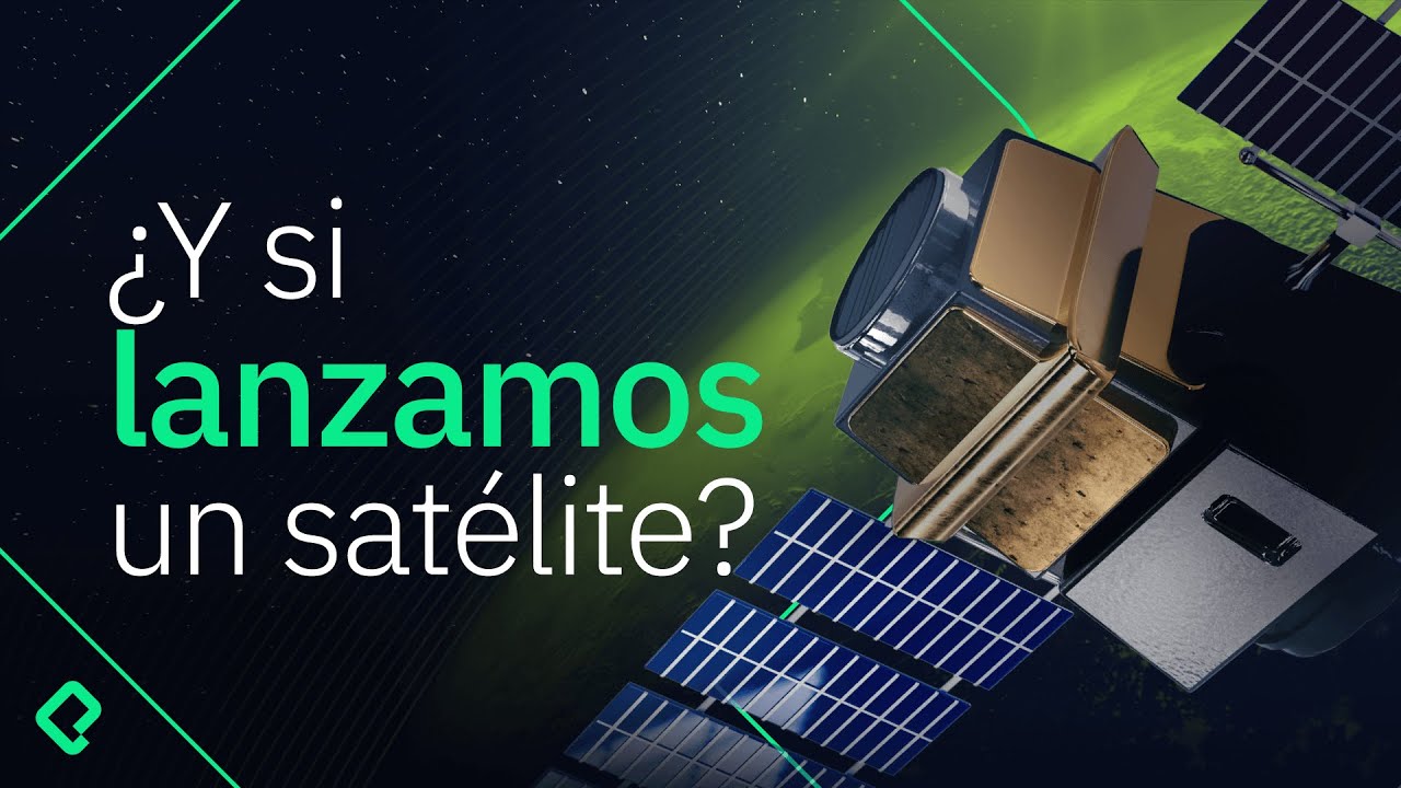 ¿Y si lanzamos un satélite? | Platzi Space Program EP. 01 - YouTube