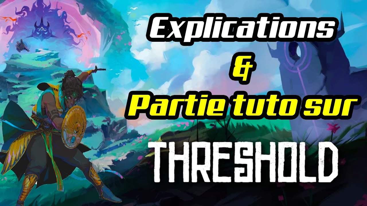 [Let's Play] Threshold : Règles, mise en place et tuto du jeu - YouTube