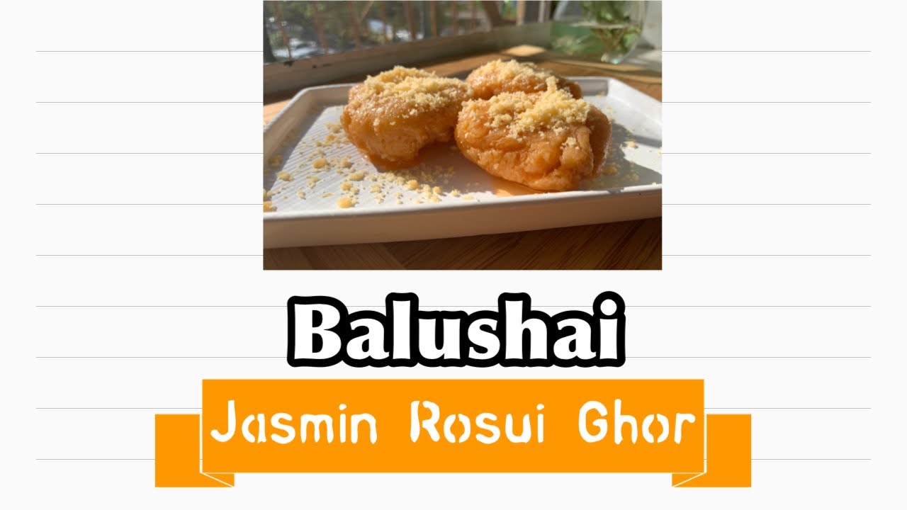how to make balushahi | balushahi easy recipe | balusha recipe bengali ...