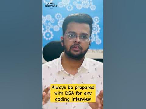 Always be prepared with DSA for any coding interview #shorts #entrielevatehindi #codinginterview ...