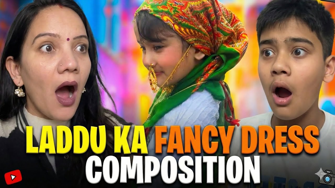Laddu ka Fancy Dress competition - YouTube