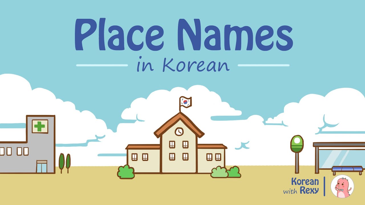 [Korean Vocab] Place Names in Korean - YouTube