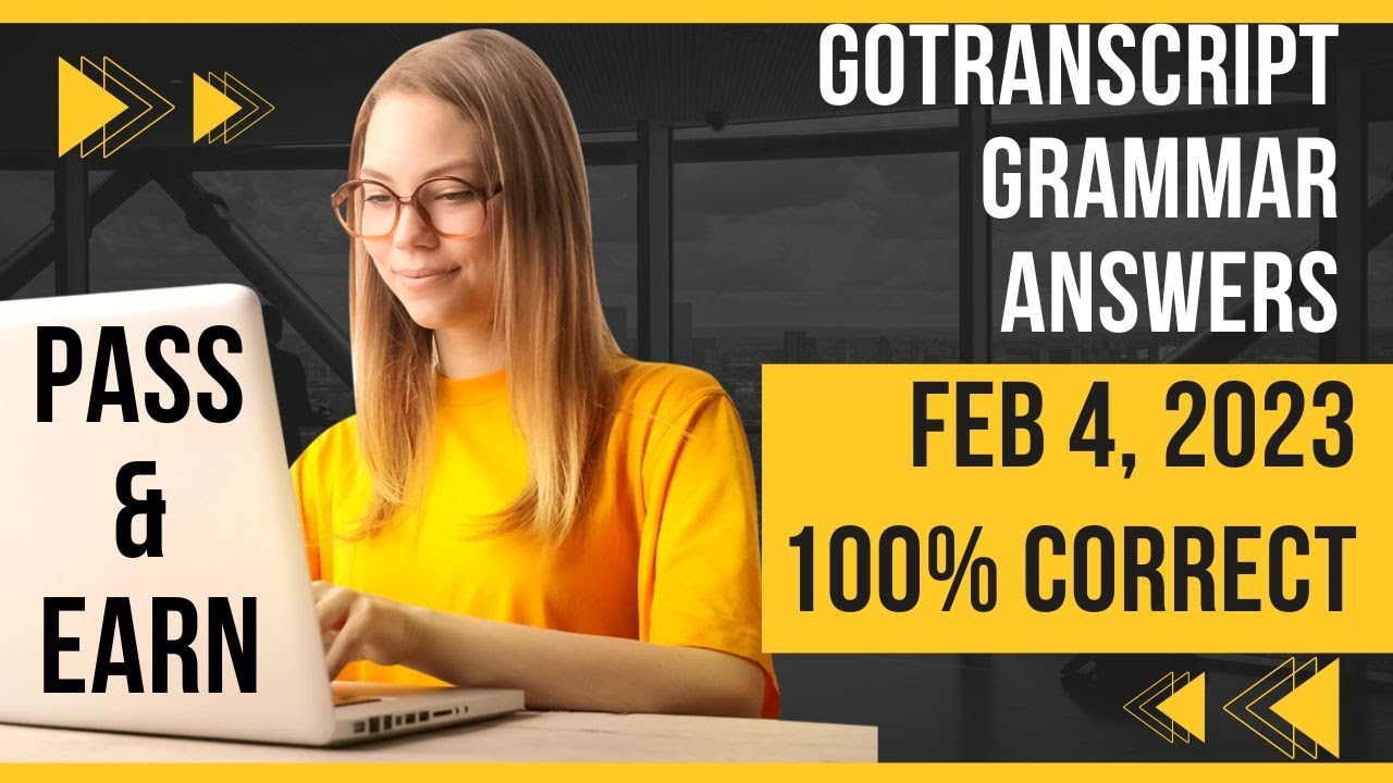 GoTranscript Grammar Test Answers MCQ February 04, 2023 - YouTube