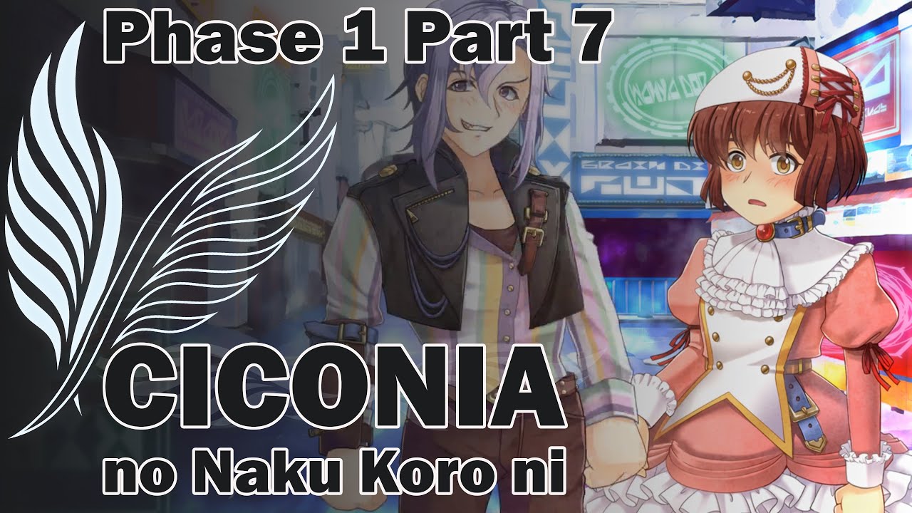 Ciconia When They Cry - Neo Akihabara - Phase 1 Part 7 - YouTube