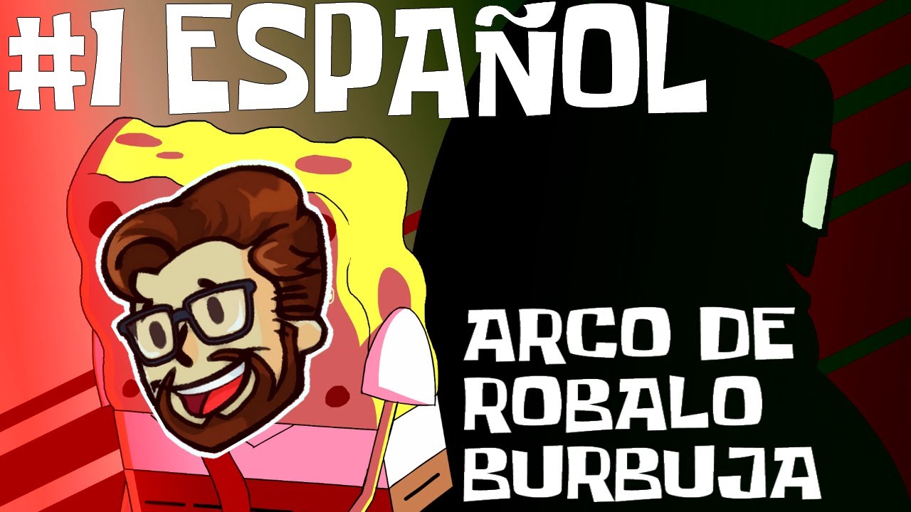 Bob Esponja Anime Ep 1: Arco de Robalo Burbuja ESPAÑOL LATINO - YouTube
