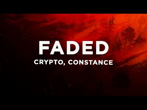 Crypto - Faded (Dark Version) (Lyrics) ft. Constance