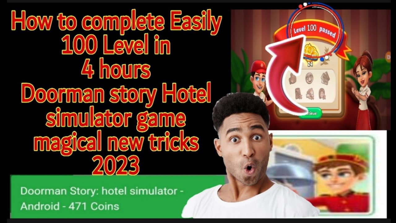 How to complete Easily 100 Level Doorman story Hotel simulator game ...