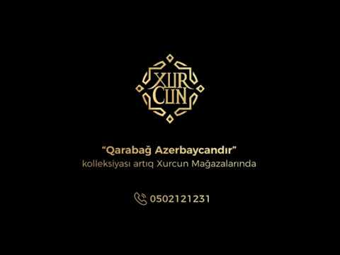 XURCUN KARABAKH SERIES!-KARABAKH IS AZERBAIJAN!