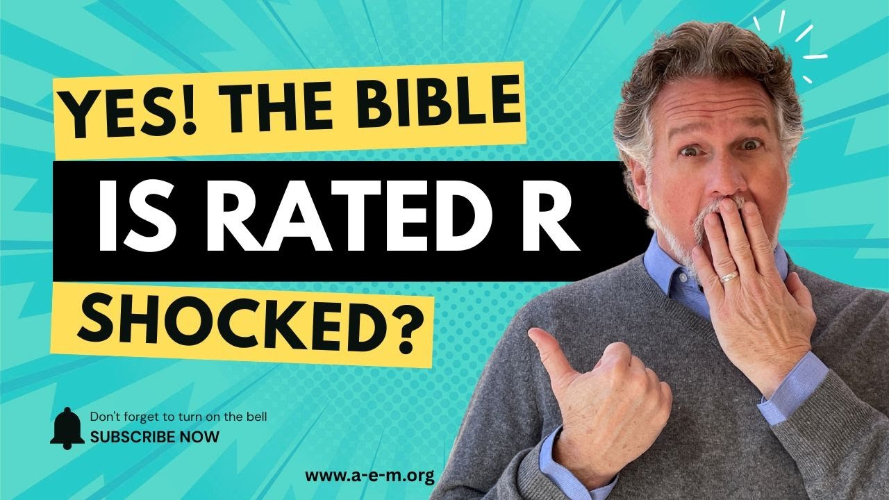 The Bible is Rated R and Here's Why - YouTube