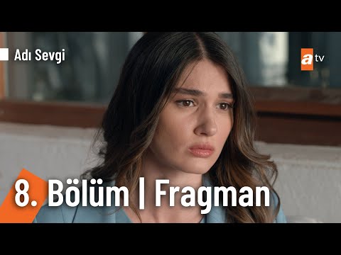 Adı Sevgi 8. Bölüm Fragmanı | ''Her kavganın bir adabı vardır, her savaşın bir raconu!'' @a2tv