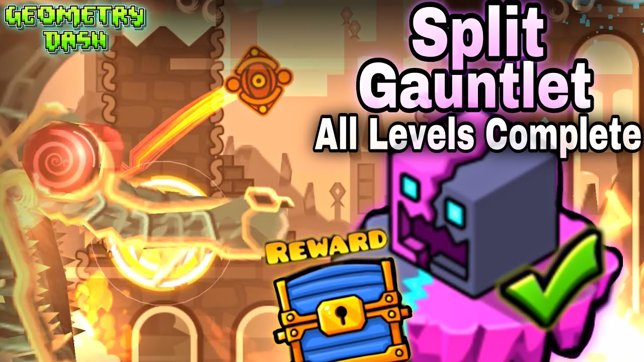Split Gauntlet All Levels Complete | Geometry Dash [2.2] - YouTube