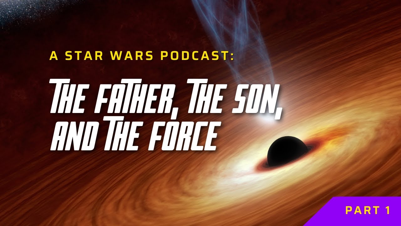 The Father, the Son, and the Force: An Analysis of Religious Elements ...