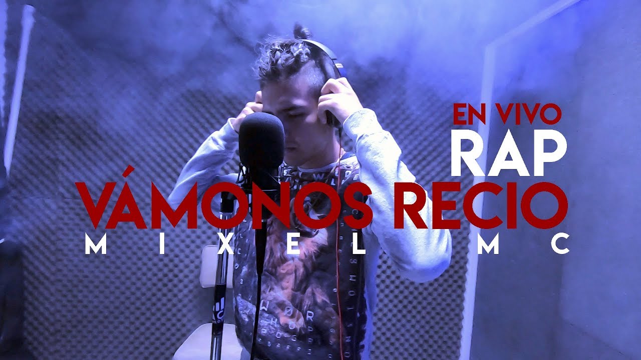 Mixel Mc - Vámonos Recio - (EN VIVO) - La Casa Produce - YouTube