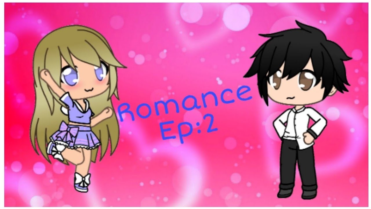 Gacha Life (romance) ep2 - YouTube