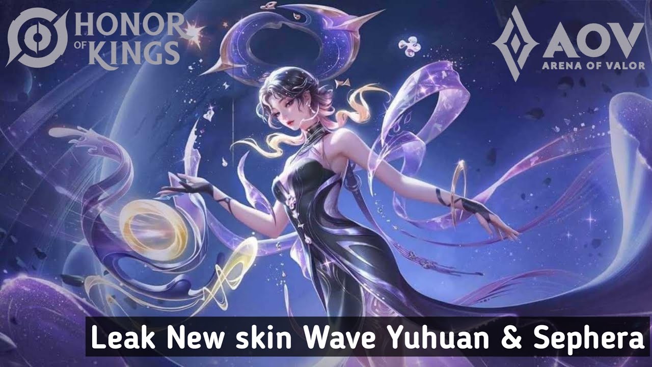 (Leak) New Twin Skin Yuhuan and Sephera Wave | Honor of Kings x Arena ...