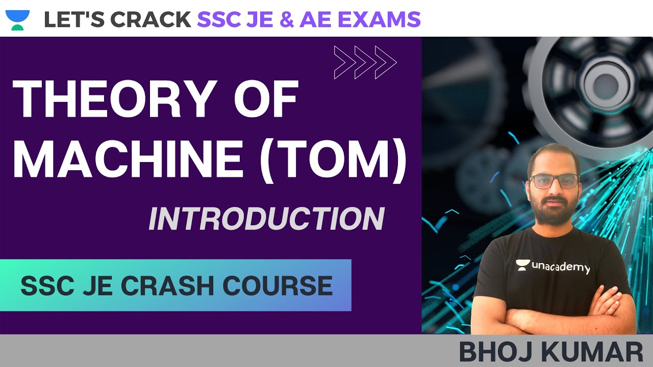 Introduction of Theory of Machine (TOM) | SSC JE Mechanical | SSC JE ...