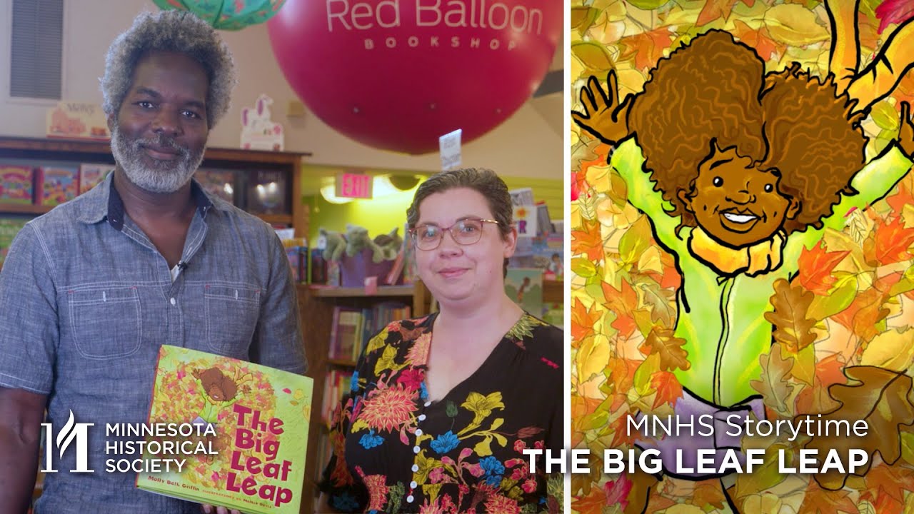 MNHS Storytime: "The Big Leaf Leap" with Molly Beth Griffin and Meleck ...