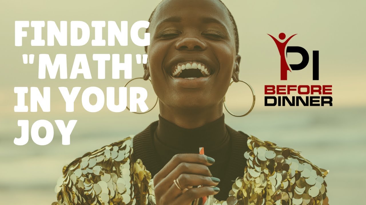 Finding Math in your Joy - YouTube