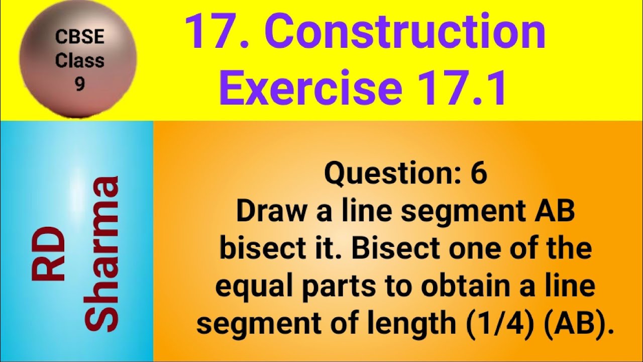 Draw A Line Segment Ab Bisect It Bisect One Of The Equal Parts To Obtain A Segment Of Length 1