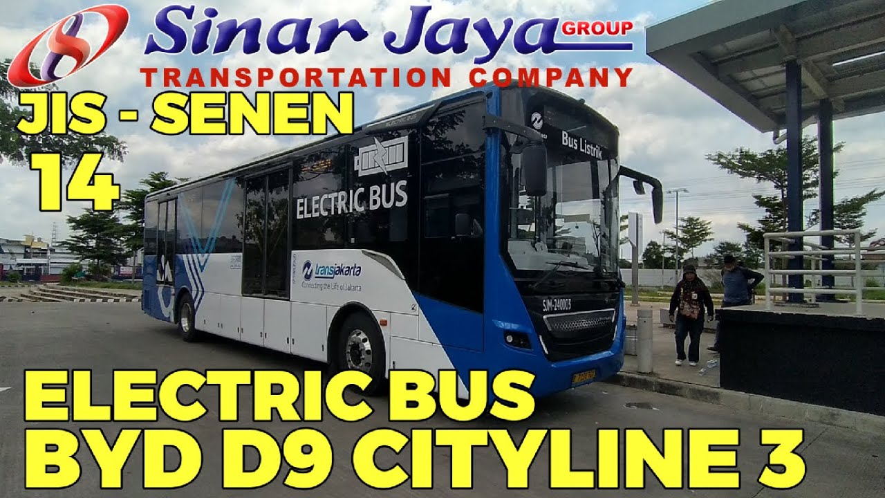 Sinar Jaya Bus Listrik BYD D9 Laksana Cityline 3 Transjakarta Koridor ...