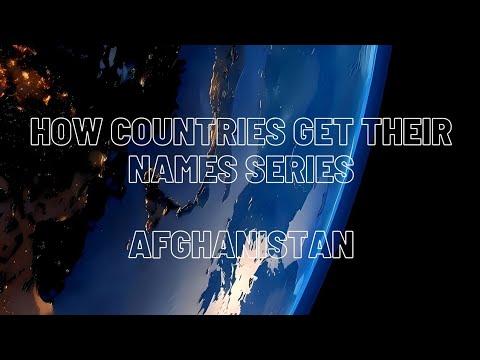 How Countries Get Their Names - Afghanistan - YouTube