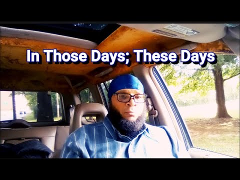 In Those Days; These Days - YouTube