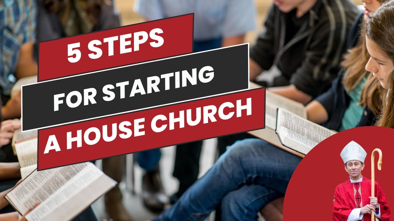 Starting a House Church (July 2023) - YouTube