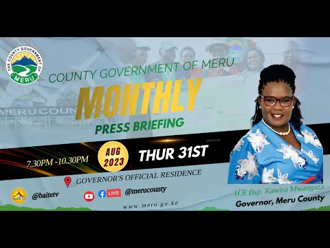 COUNTY GOVERNMENT OF MERU MONTHLY PRESS BRIEFING - YouTube