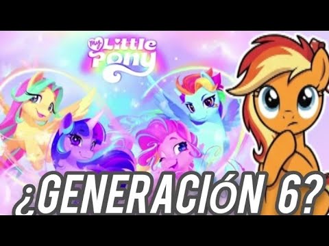¿My Little Pony Generacion 6? Todo lo que sabemos Filtraciones Logo ETC...