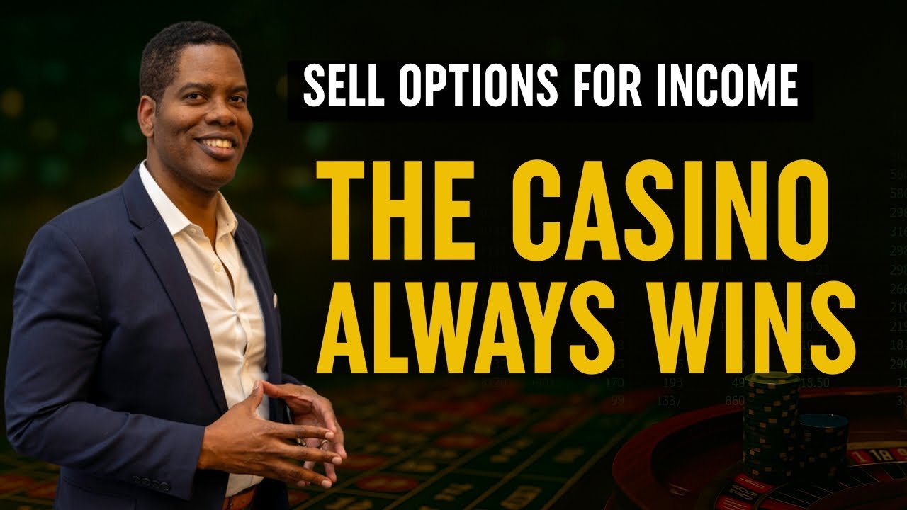Insurance, Casinos & Rent Checks: The Case for Selling Options - YouTube