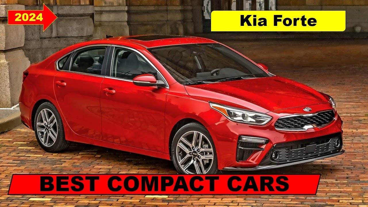 2024 BEST COMPACT CARS Kia Forte competitive landscape of compact cars ...