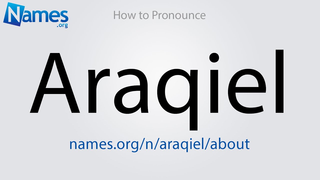 How to Pronounce Araqiel - YouTube